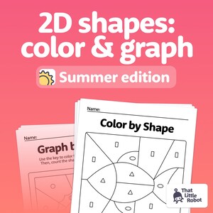 Summer Shapes Worksheets - Color and Graph | Summer 1st Grade & 2nd ...