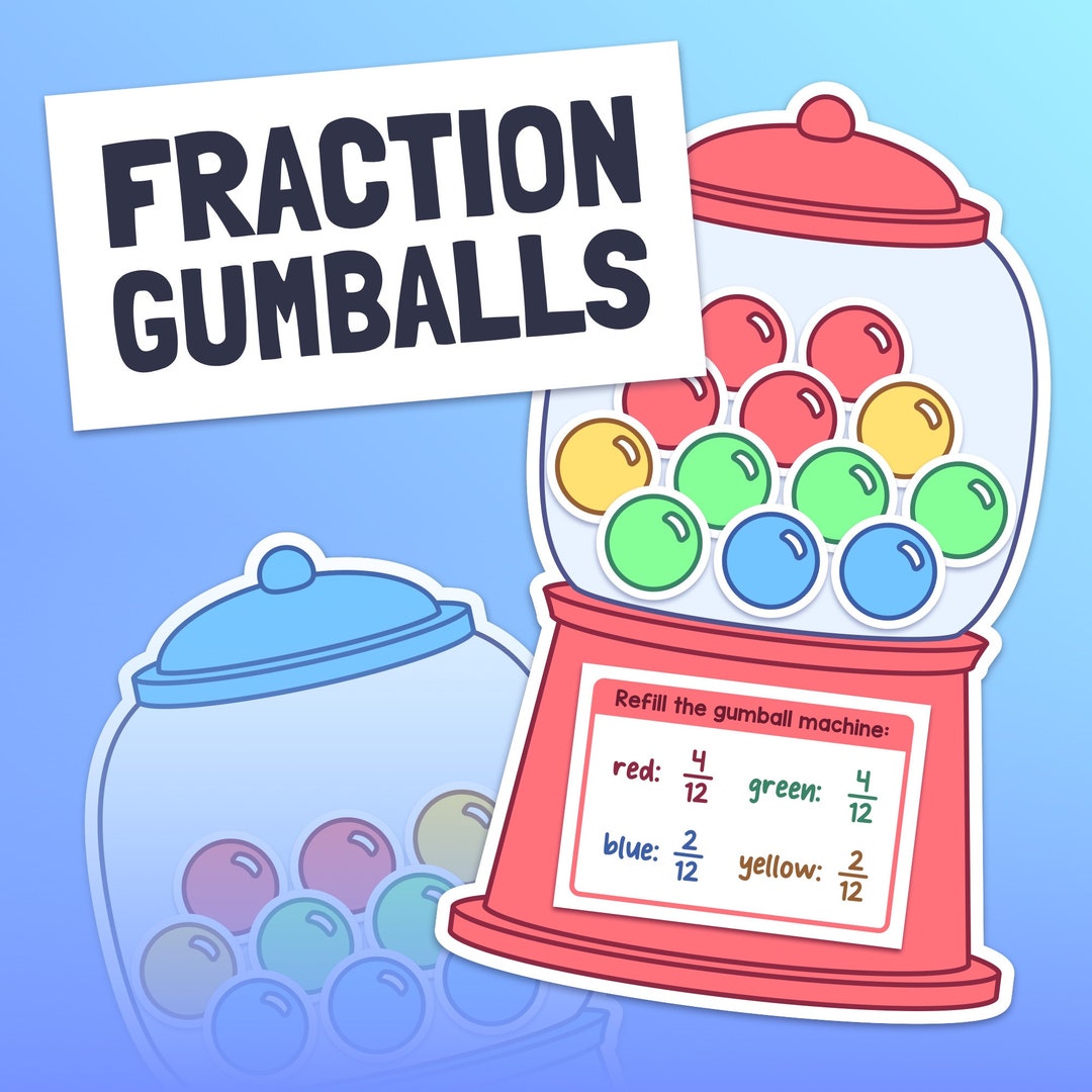 Gumball Fractions Activity | Fractions Craft — 2nd & 3rd Grade Math ...