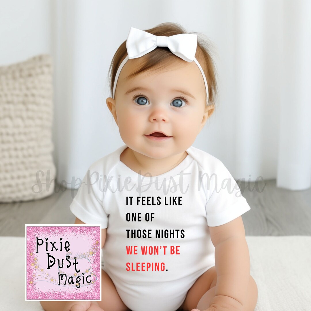 Baby Swiftie Onesie, It Feels Like One of Those Nights We Won't Be ...