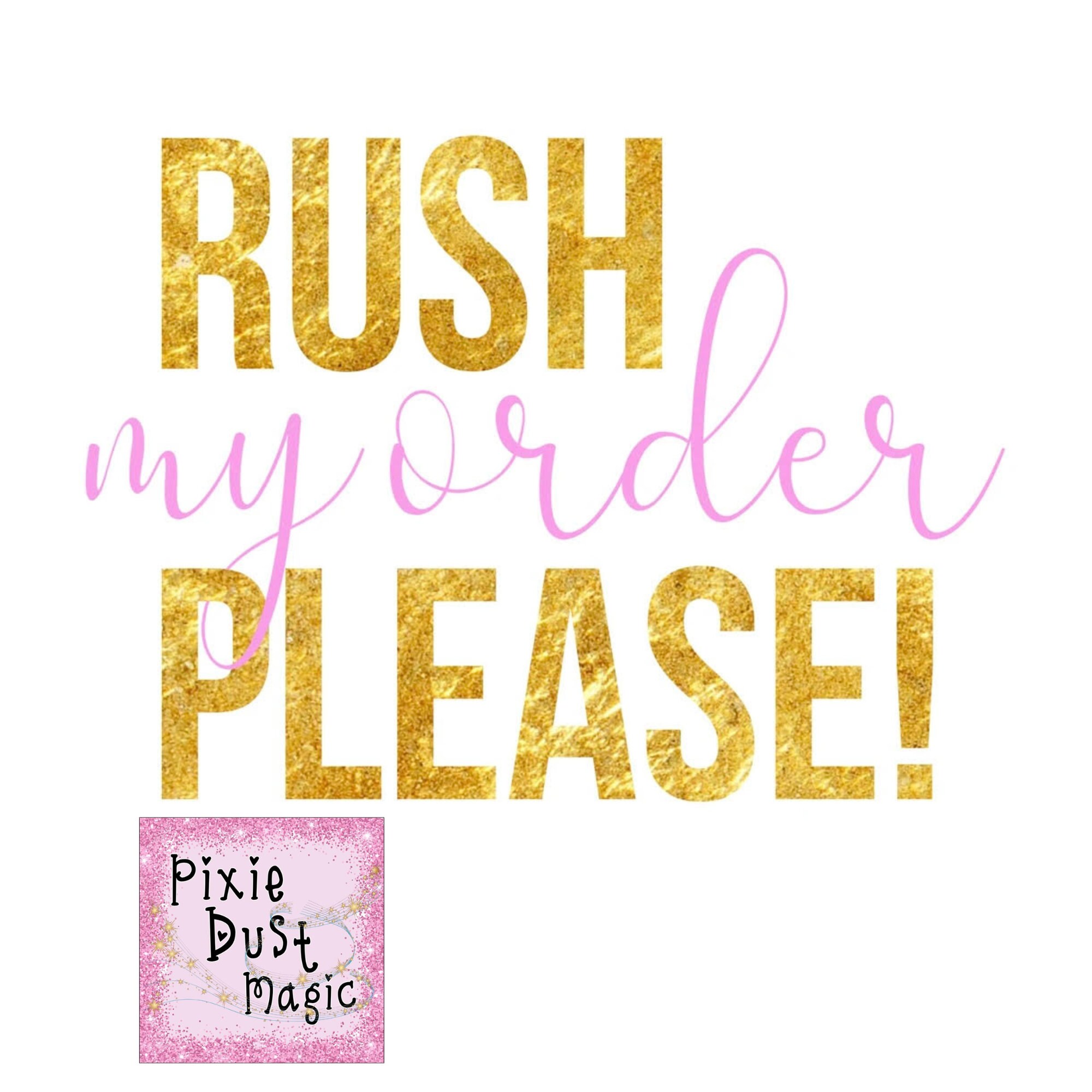 Rush My Order Please Forgot to Get A Shirt for the Party, Expedite Processing Time - Etsy