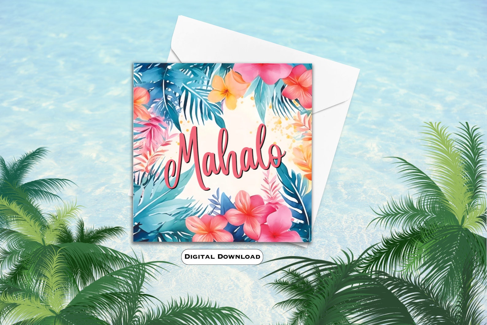 Mahalo Printable Greeting Card, Hawaii Theme Note Card, Tropical Scenes ...