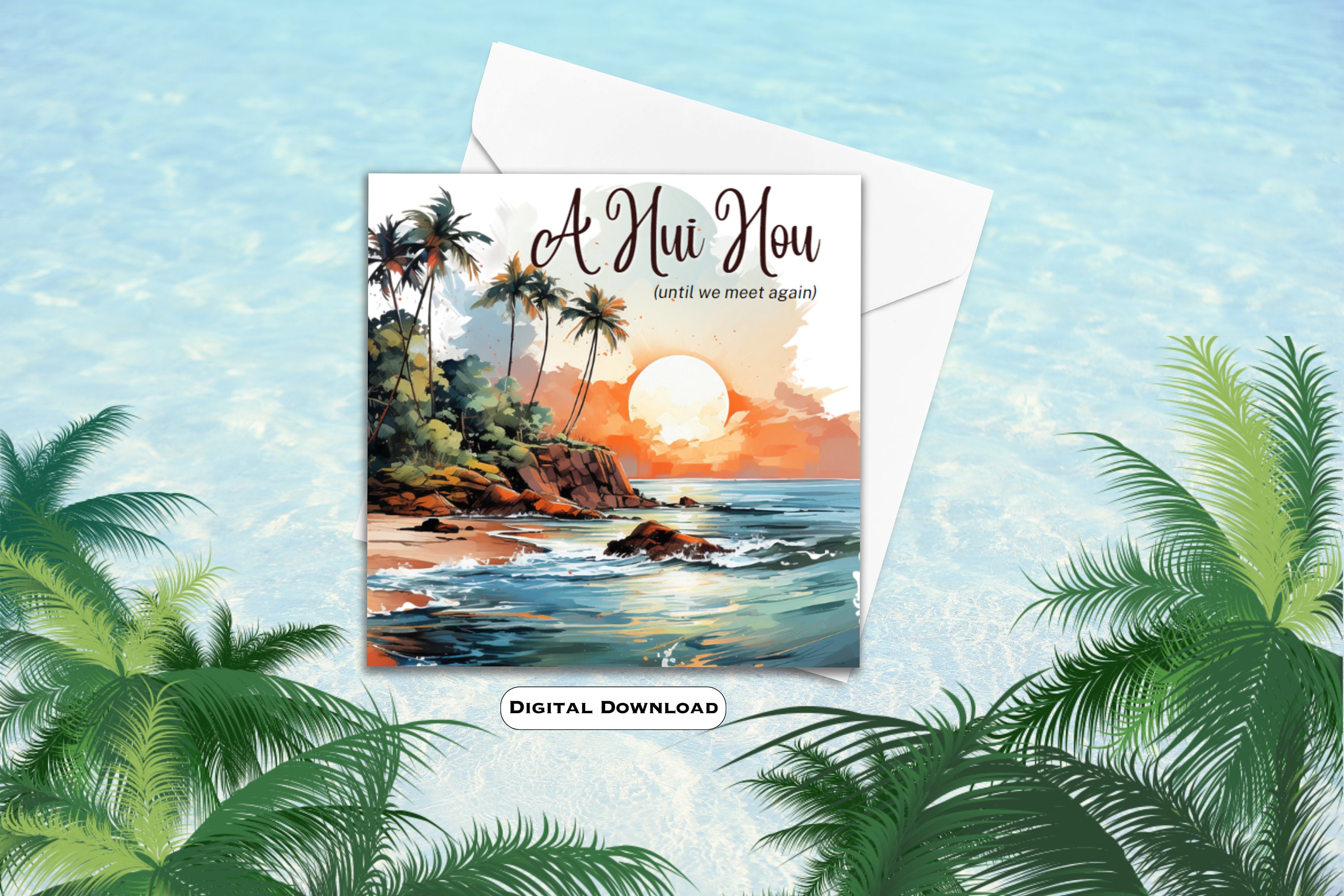 A Hui Hou Printable Greeting Card, Hawaii Theme Note Card, Hawaiian ...