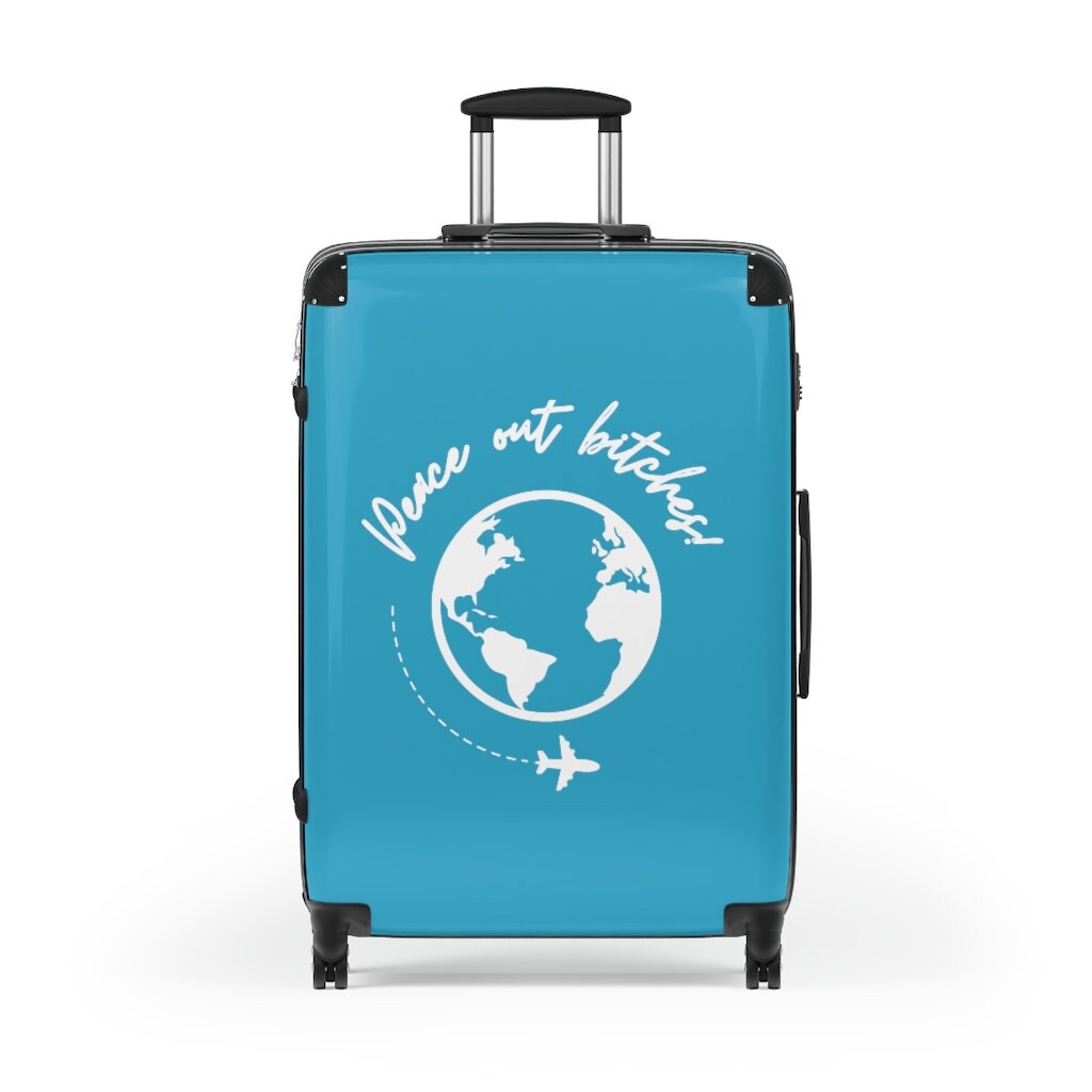 Peace Out Bitches Luggage for Women, Women's Suitcases, Women's Travel ...