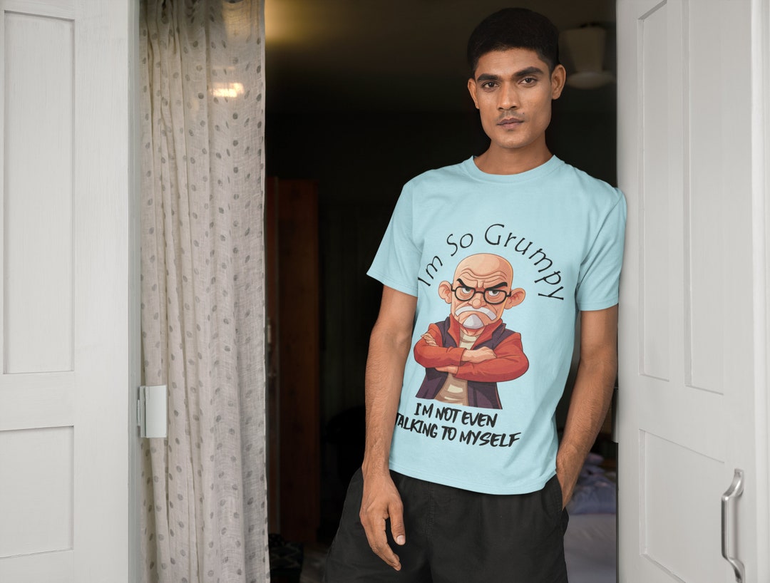 Mens I'm so Grumpy Novelty T-shirt, Dad Old Man Shirt, Father's Day ...