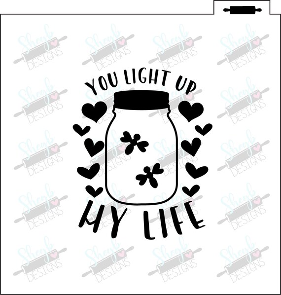 You Light Up My Life Stencil | Etsy