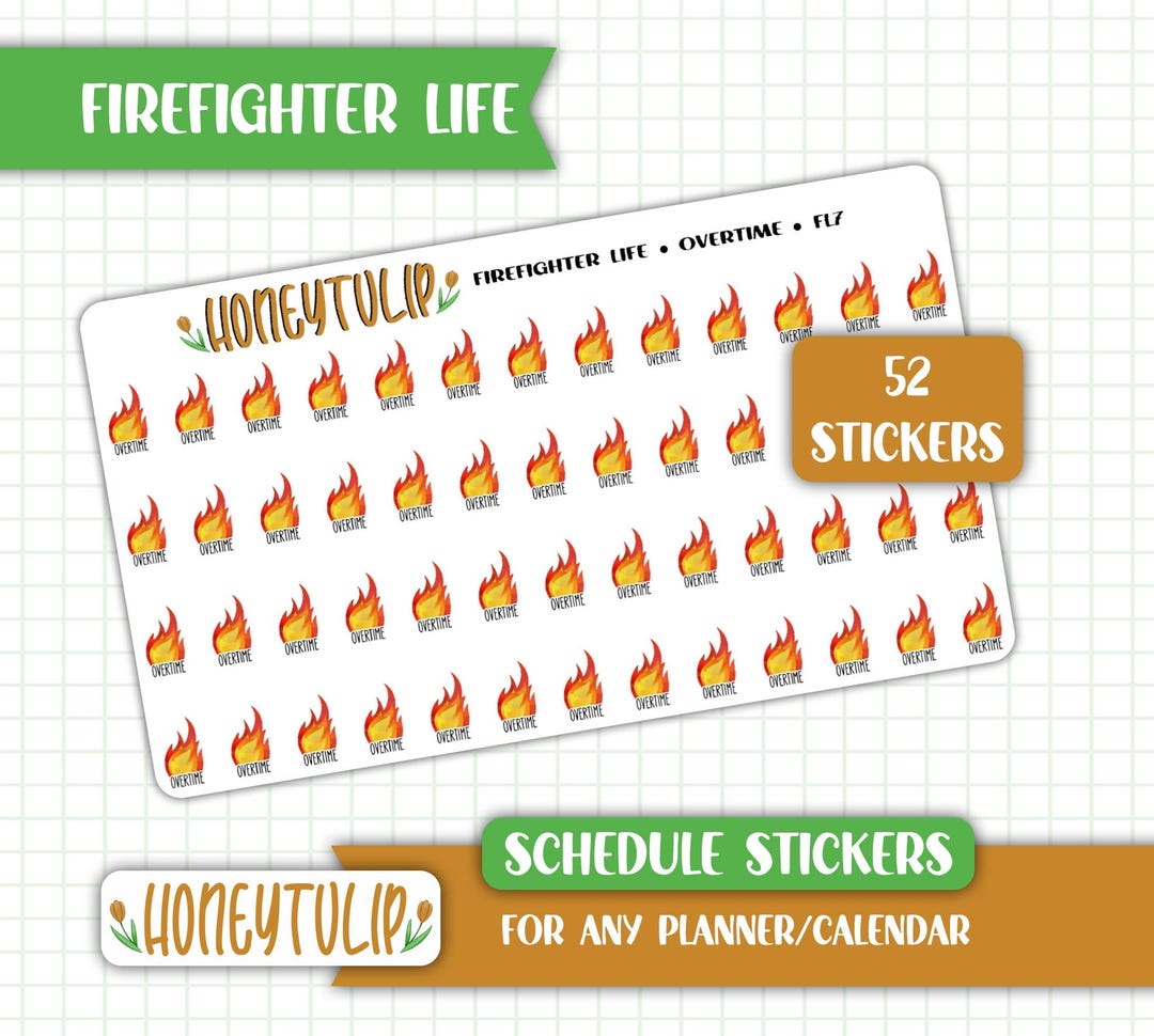 Overtime Firefighter Planner Stickers, Firefighter Schedule Stickers ...