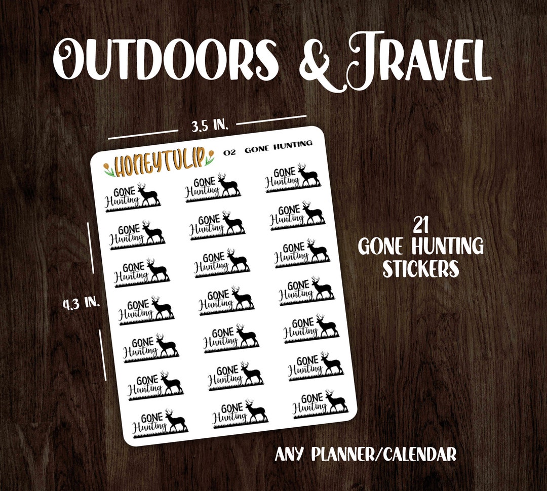 Gone Hunting Planner Stickers, Outdoor Stickers, Tracker Stickers ...