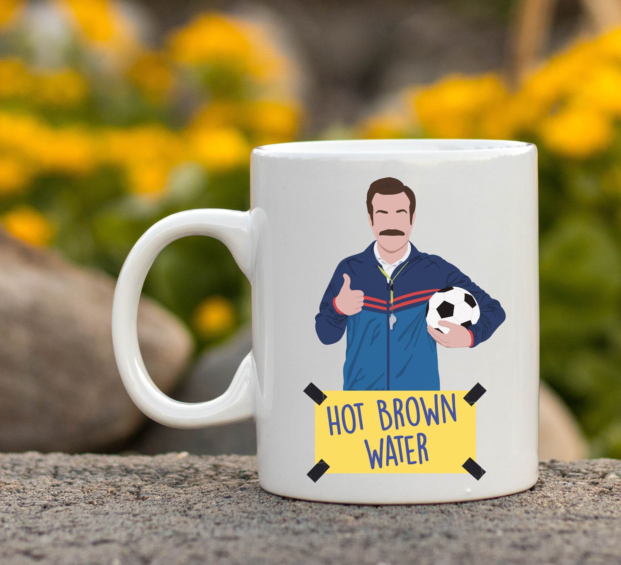 Ted Hot Brown Water Mug, Ted Believe Mug, Be A Goldfish, Funny Ted Mug ...