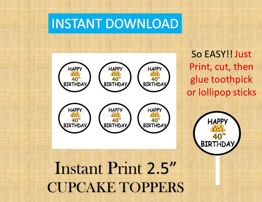 40th Birthday Cake Topper INSTANT DOWNLOAD/ Printable Cake Topper Tags ...