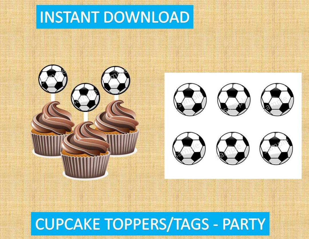 Soccer CUPCAKE Topper INSTANT DOWNLOAD/ Printable Soccer Cake Topper ...