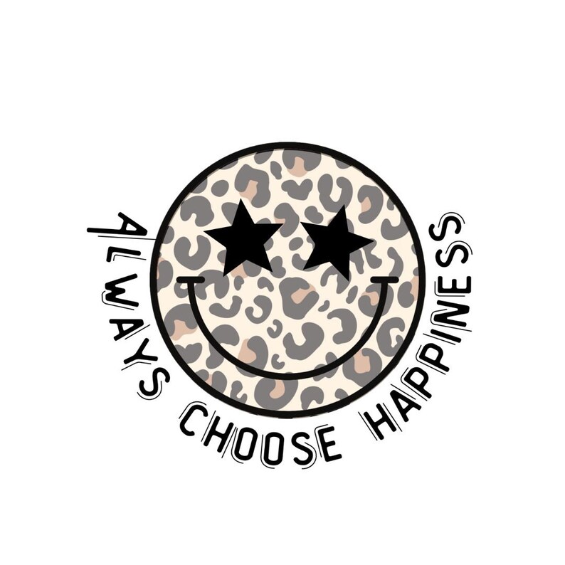 Always Choose Happiness Cheetah PNG - Etsy