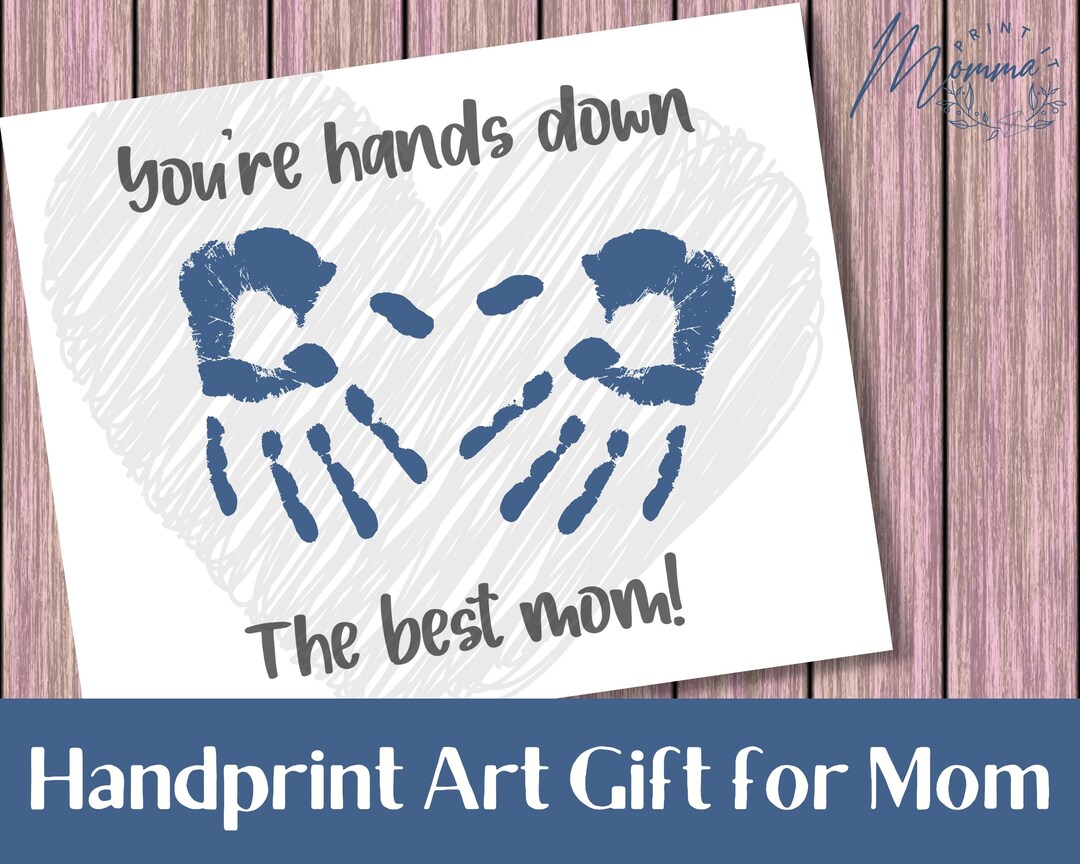 Mother's Day Gift From Kids Printable | Handprint Art Mom Gift Digital ...