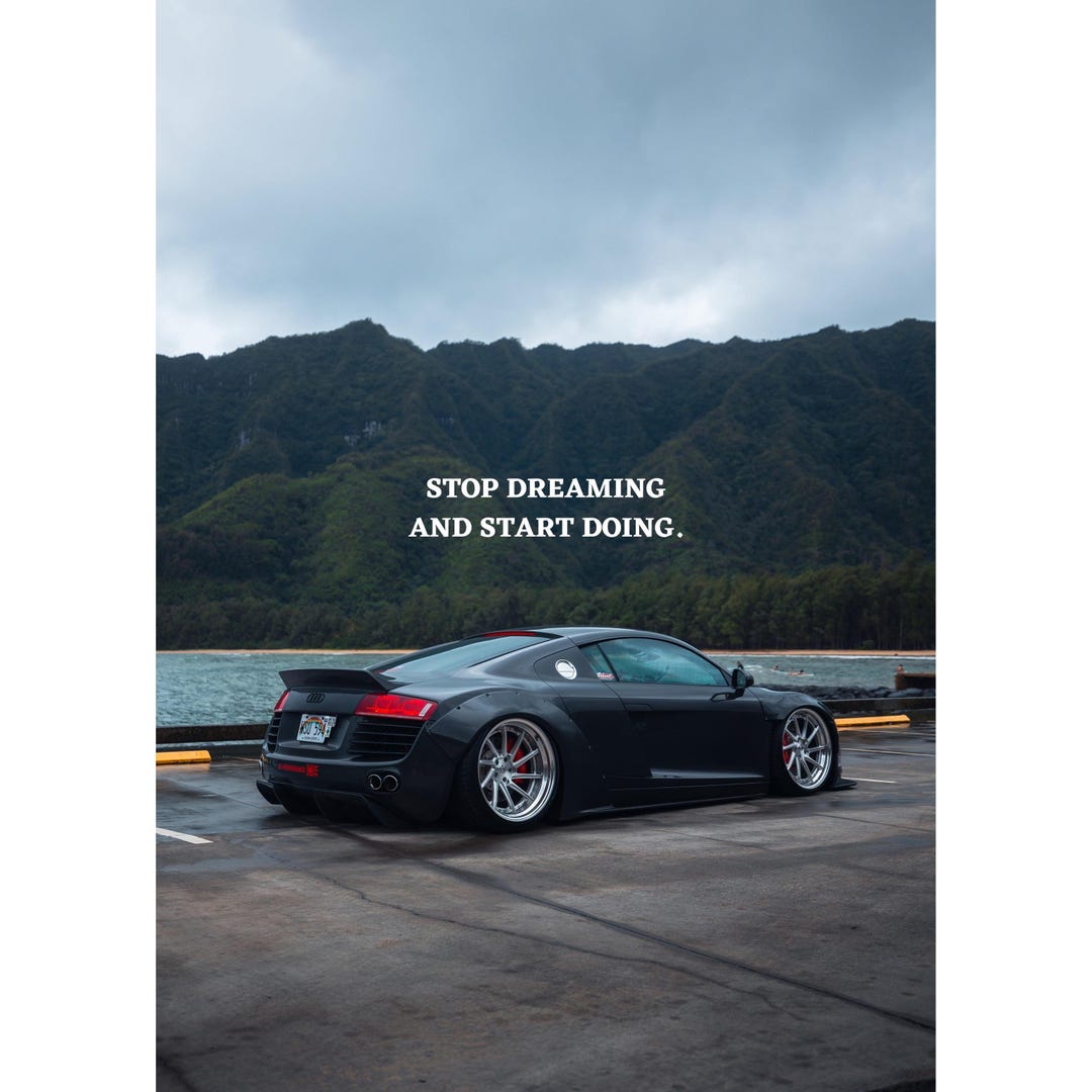 Motivational Poster – Audi R8 With Inspiring Text #001 - High ...