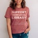 Support Your Local Library Shirt Librarian Gift Bookworm - Etsy