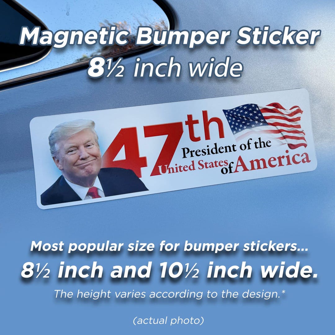 Donald Trump 47th President Bumper Sticker - Magnetic Car Decal - Etsy