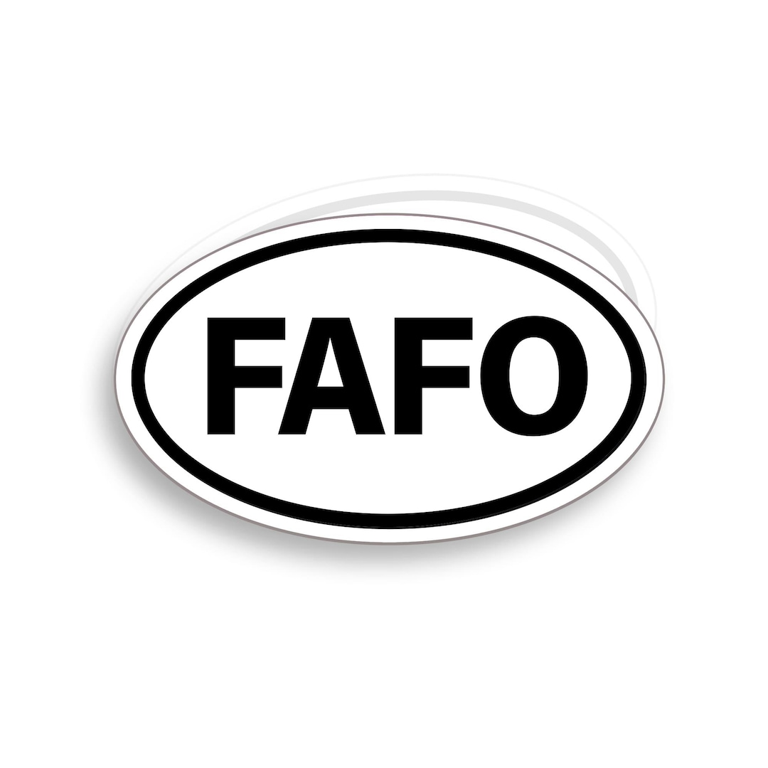 FAFO Vinyl Sticker: Waterproof Car Window Decal - Etsy