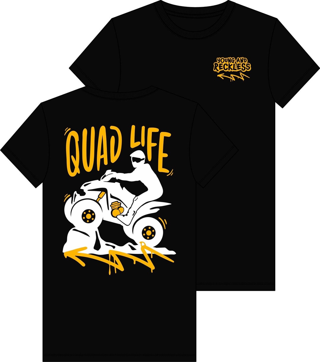 Quad Life T-shirt Design - Young and Reckless UK - Quads Quad Bikes Atv ...