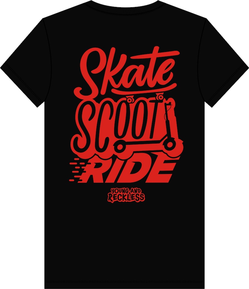 Skate Scoot Ride T-shirt Design - Skate Scooter Skateboarding Tees ...