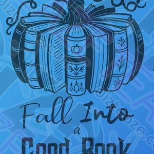 Fall Into a Good Book SVG | Pumpkin Book Lover Cut File | Autumn ...