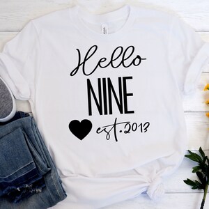 Hello Nine SVG Est 2013 Svg Ninth Birthday Svg Nine Years - Etsy
