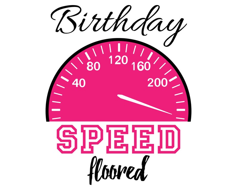Birthday Speed SVG Birthday Mode on Svg Birthday Svg | Etsy