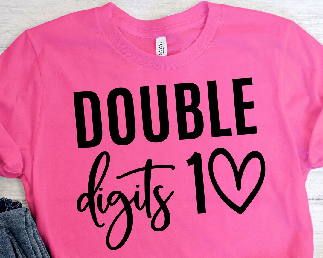 10th Birthday SVG, Double Digits Svg, Party Quote Svg, Kid Shirt Design ...