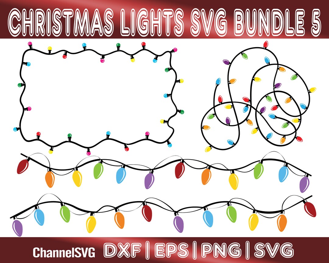 Christmas Lights Bundle 5 SVG, Christmas Lights Svg, Christmas Lights ...