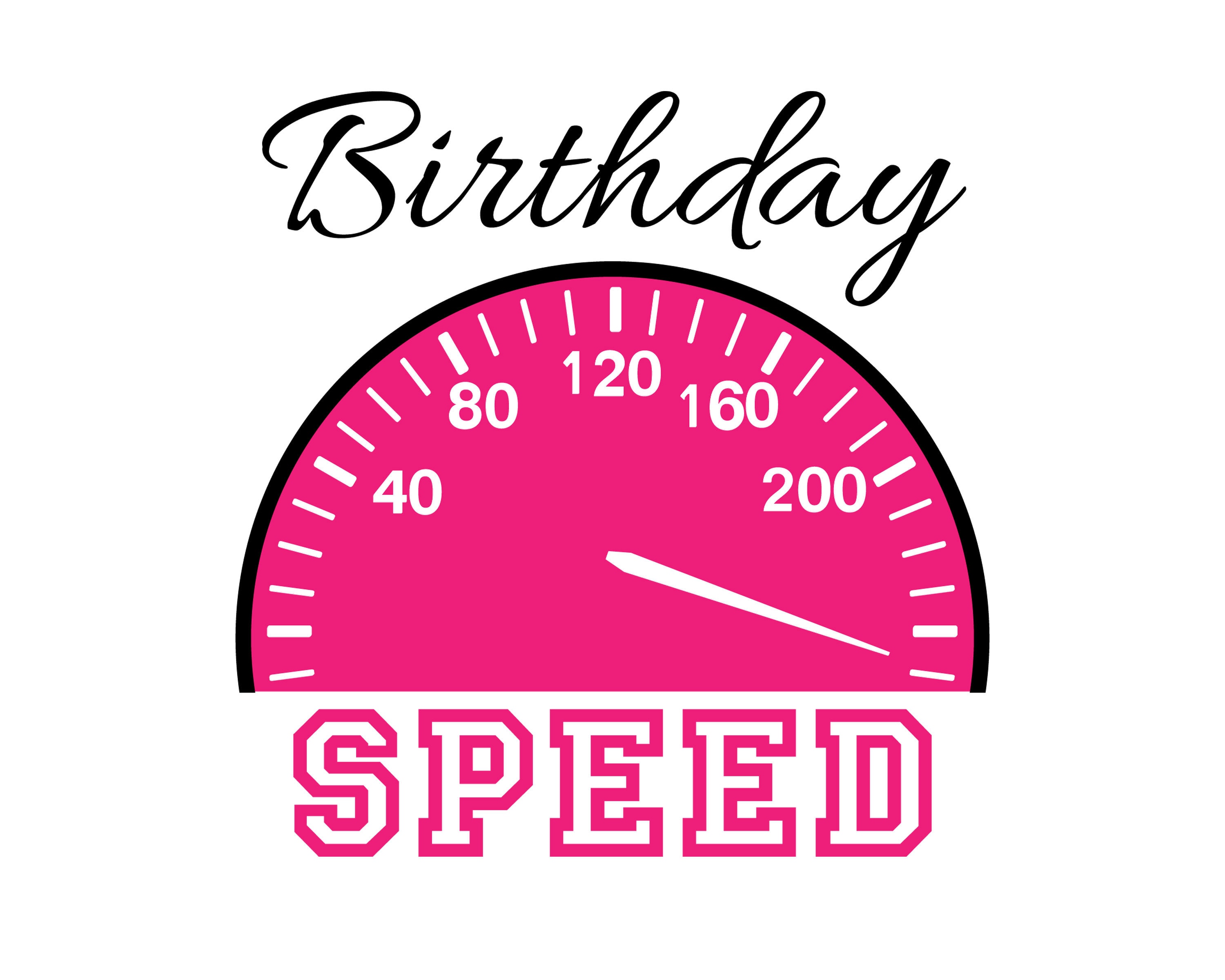 Birthday Speed SVG Birthday Mode on Svg Birthday Svg | Etsy