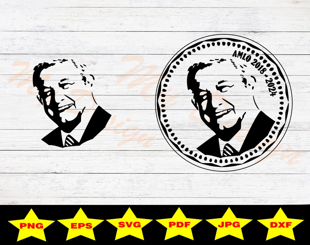 Presidente De México López Obrador AMLO Archivo Digital Imprimible SVG ...