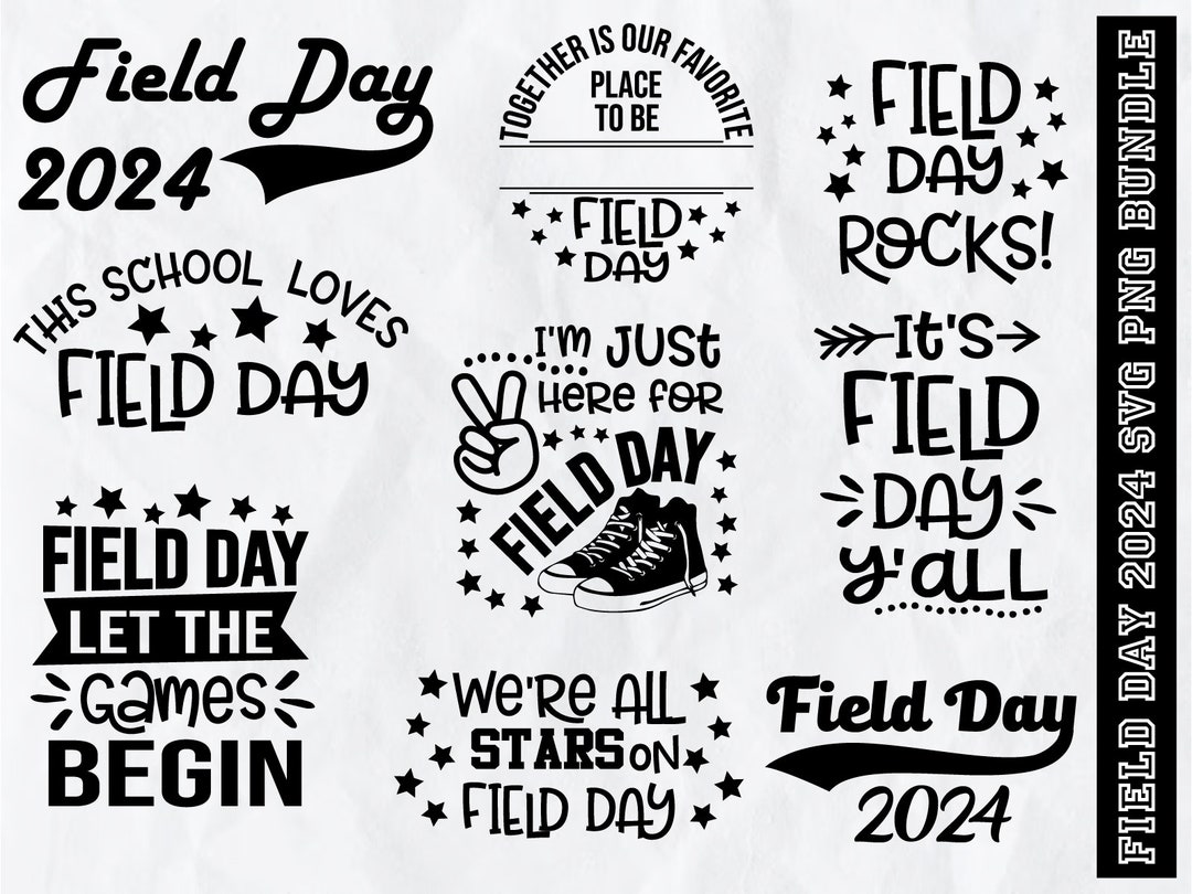 Field Day Svg Bundle, Field Day 2025 Svg, School Svg, End of School Svg ...