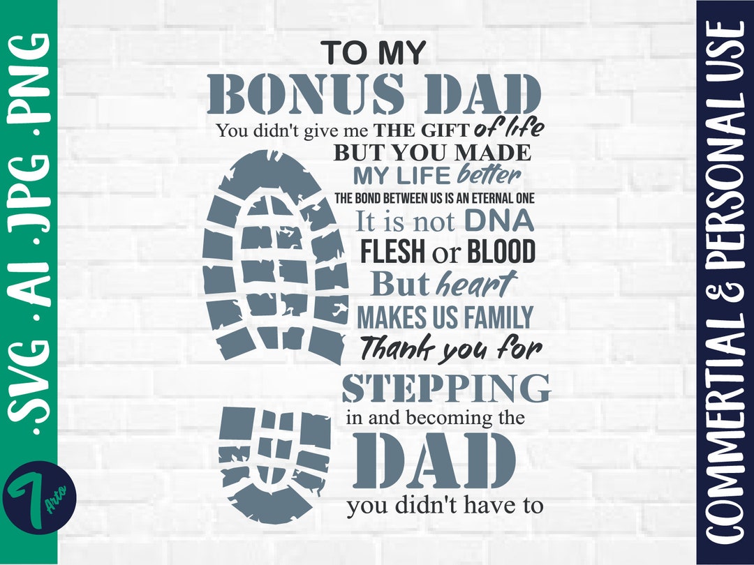 To My Bonus Dad You Made My Life Better Svg, Fathers Day Svg, Bonus Dad ...
