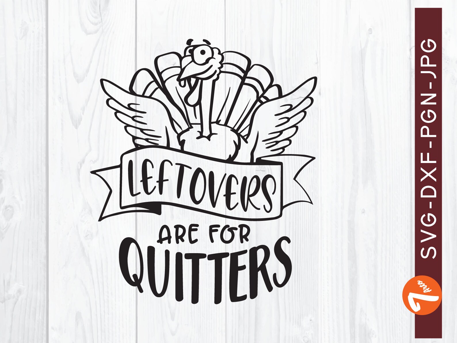 Leftovers Are for Quitters Svg Turkey Svg Svg Thanksgiving - Etsy