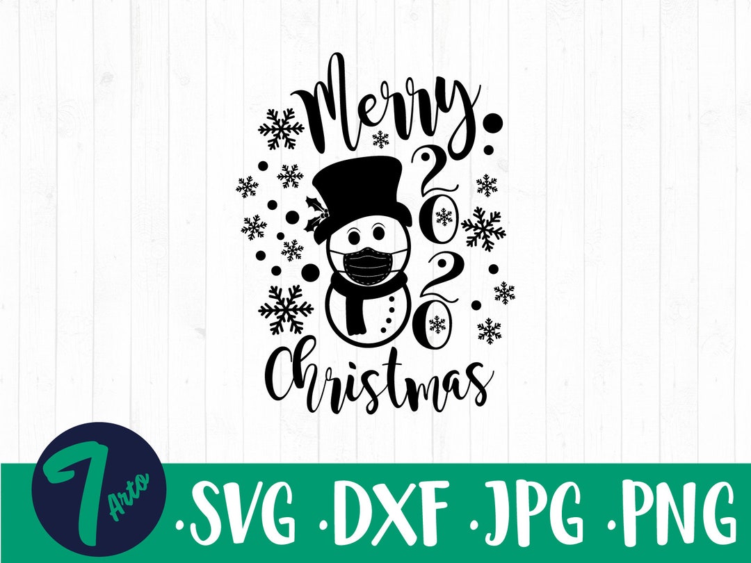 Merry Christmas 2020 Svg, Snowman Svg, It's My Favorite Time of the ...
