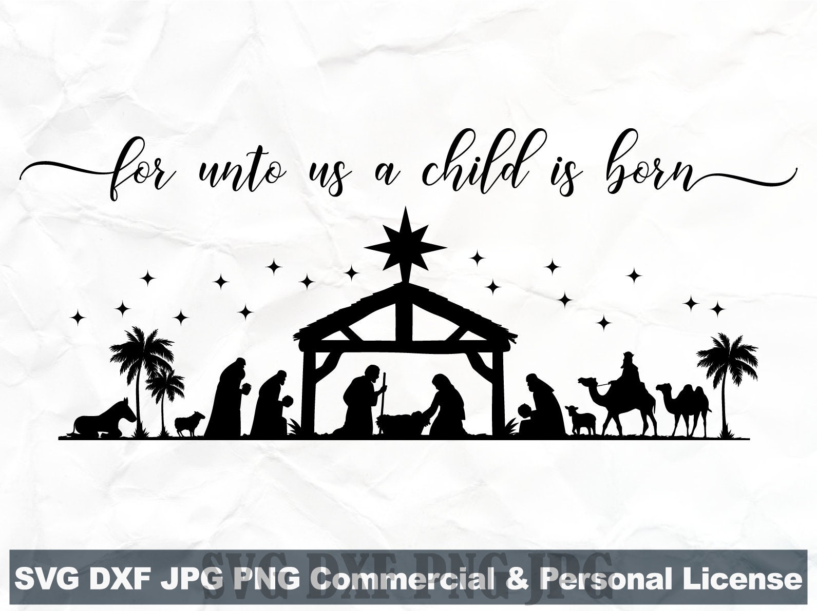 For Unto Us a Child is Born Svg, Nativity SVG, the Stars Are Brightly ...