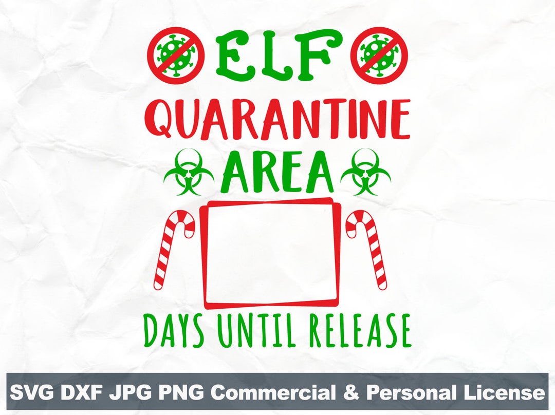 Elf Quarantine SVG File, Christmas Elf Quarantine Box Svg, Funny ...