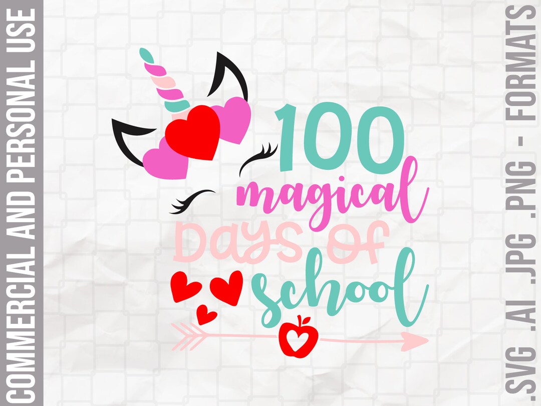 100 Magical Days of School Svg, Unicorn Svg, 100 Days of School Svg ...