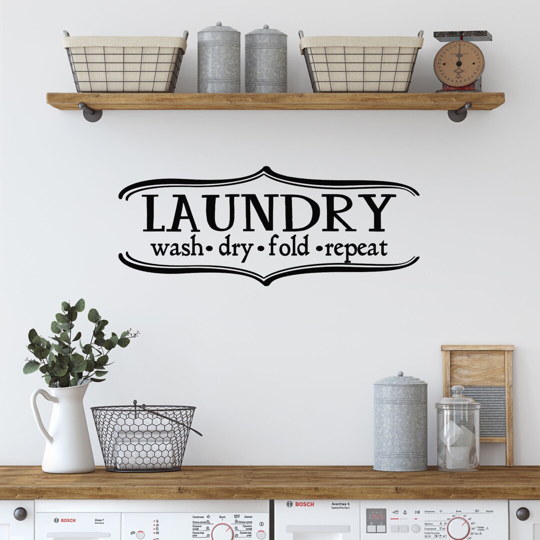 Laundry Wash Dry Fold Repeat With Flourish Decal Sticker for Laundry ...