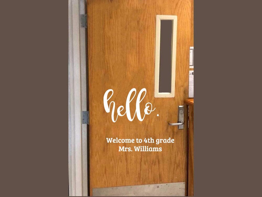 Hello Classroom Door Decal, Teacher Name and Grade Decal, Teacher Name ...