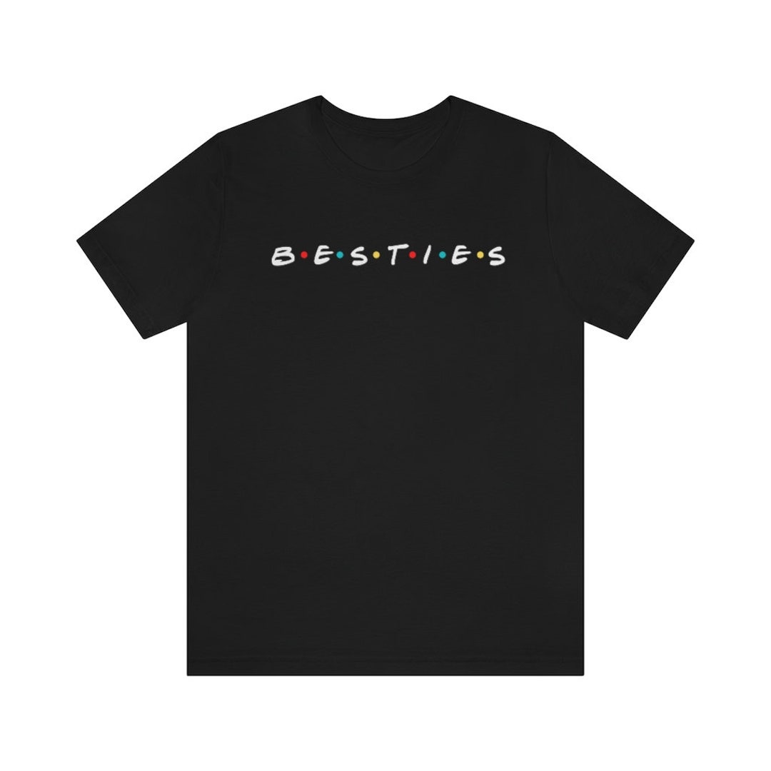 Besties Cotton Unisex Crew Tee Best Friends T Shirt Tees - Etsy France