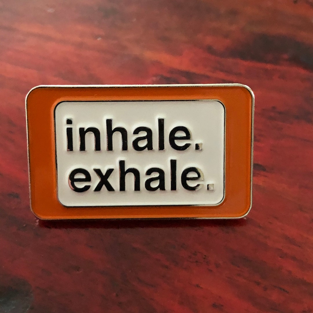Inhale Exhale - Soft Enamel Pin - Etsy