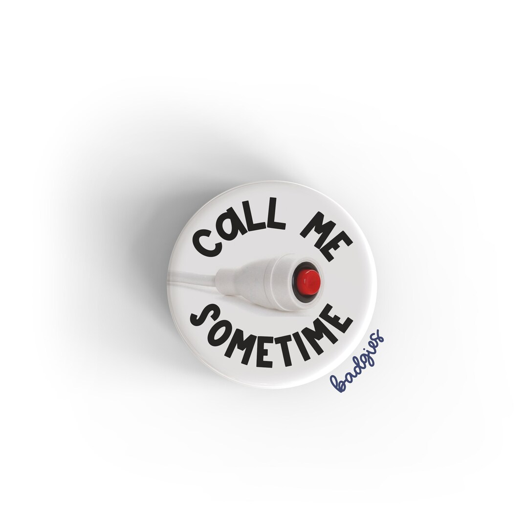 Call Me Sometime Badgie, Call Light Badge Reel Cover, Funny Nurse Gift ...