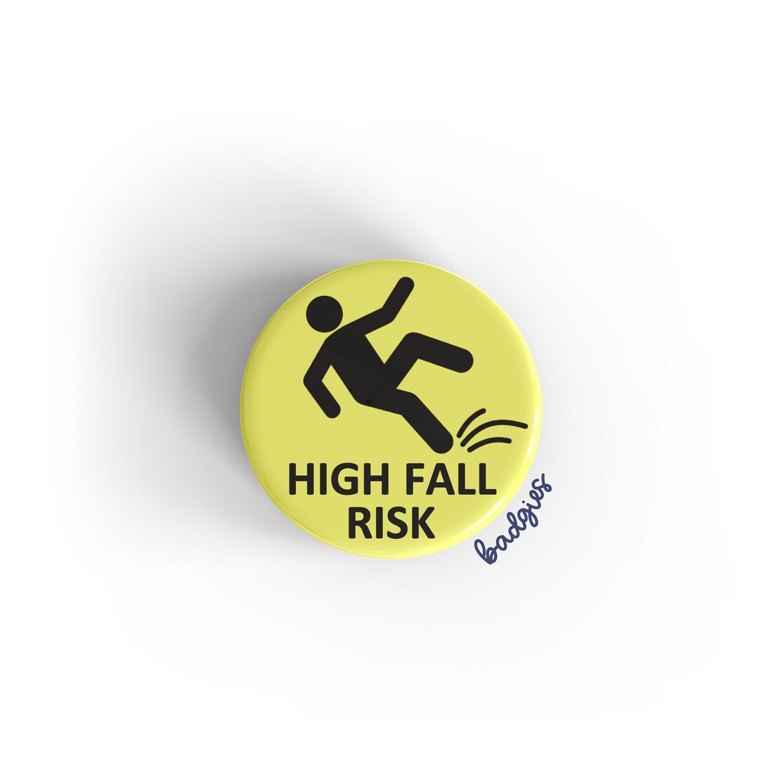 High Fall Risk Badgie, Interchangeable Badge Reel Cover, Funny Badge ...