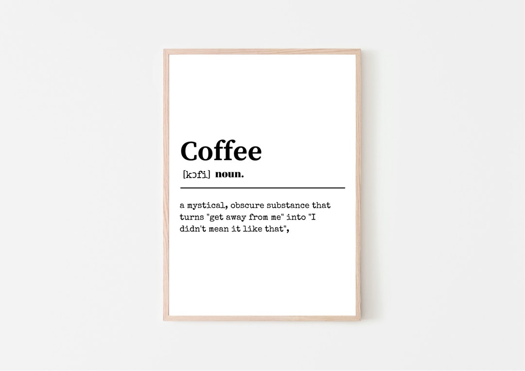 Kaffee Noun Print | Kaffee Definition Print - Etsy.de