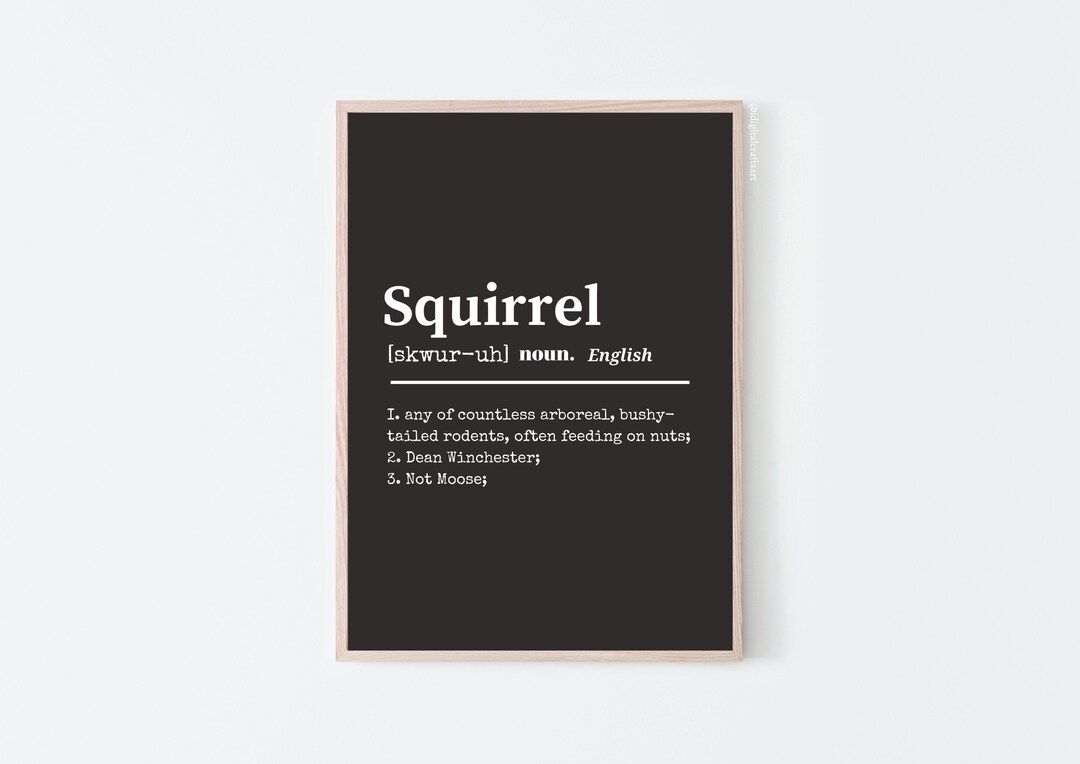 Squirrel Definition Print | Supernatural Squirrel Print | Supernatural ...