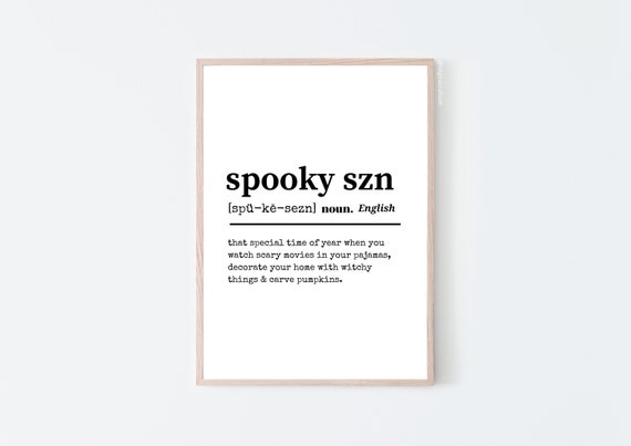 Spooky Szn Print Spooky Season Definition Print Halloween Etsy spooky-szn-print-spooky-season-definition-print-halloween-etsy