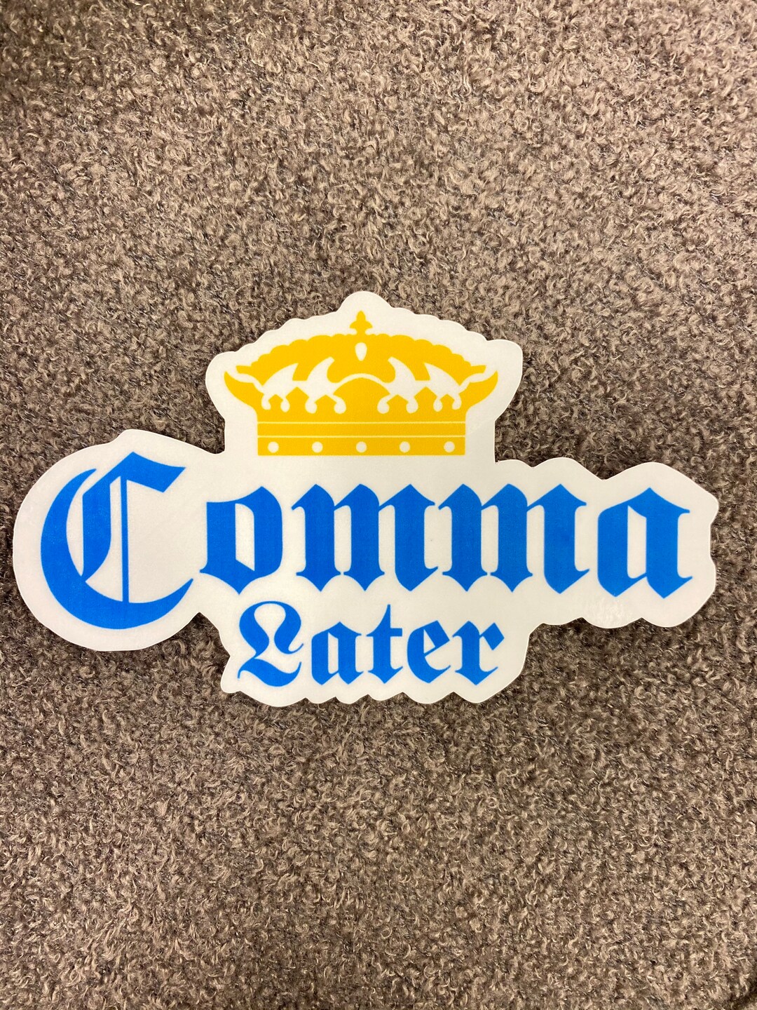Comma Later Sticker - Etsy