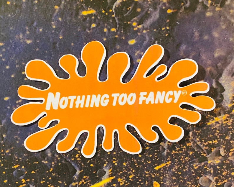 Nothing Too Fancy Sticker - Etsy