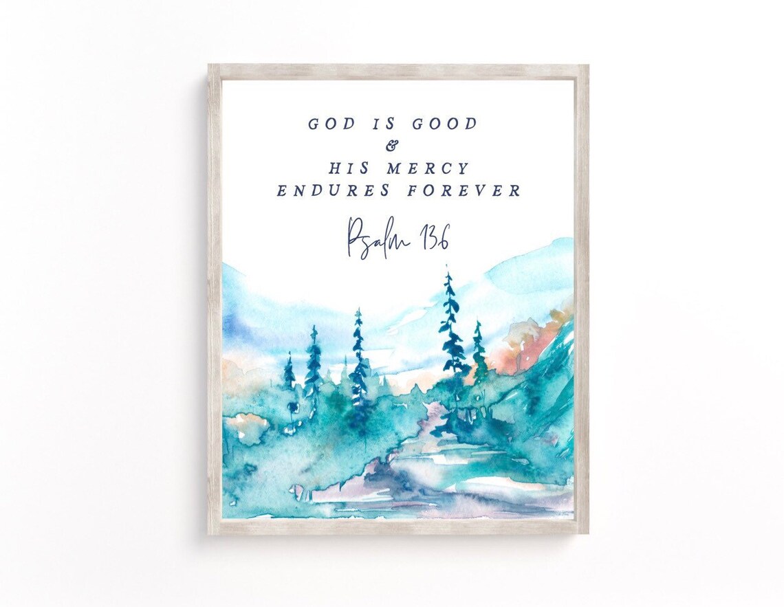 God is Good and His Mercy Endures Forever, Scripture Wall Art, Biblical ...