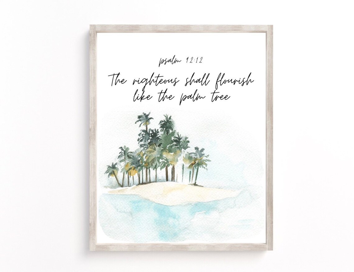 Psalm 92:12 Scripture Art, Palm Tree Print (digital Download) - Etsy