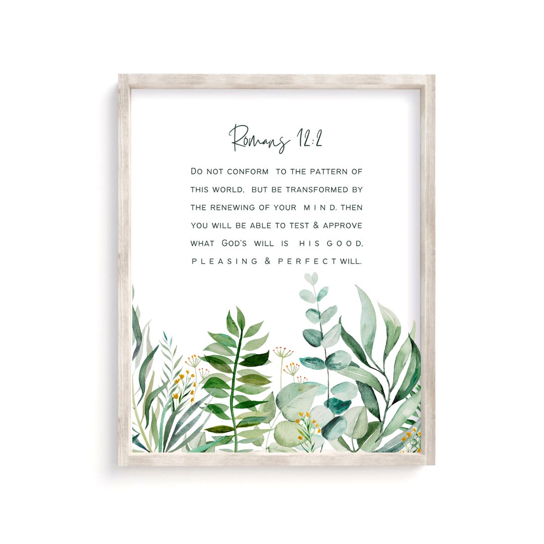 Do Not Conform to the Pattern of This World, Romans 12:2, Scripture ...